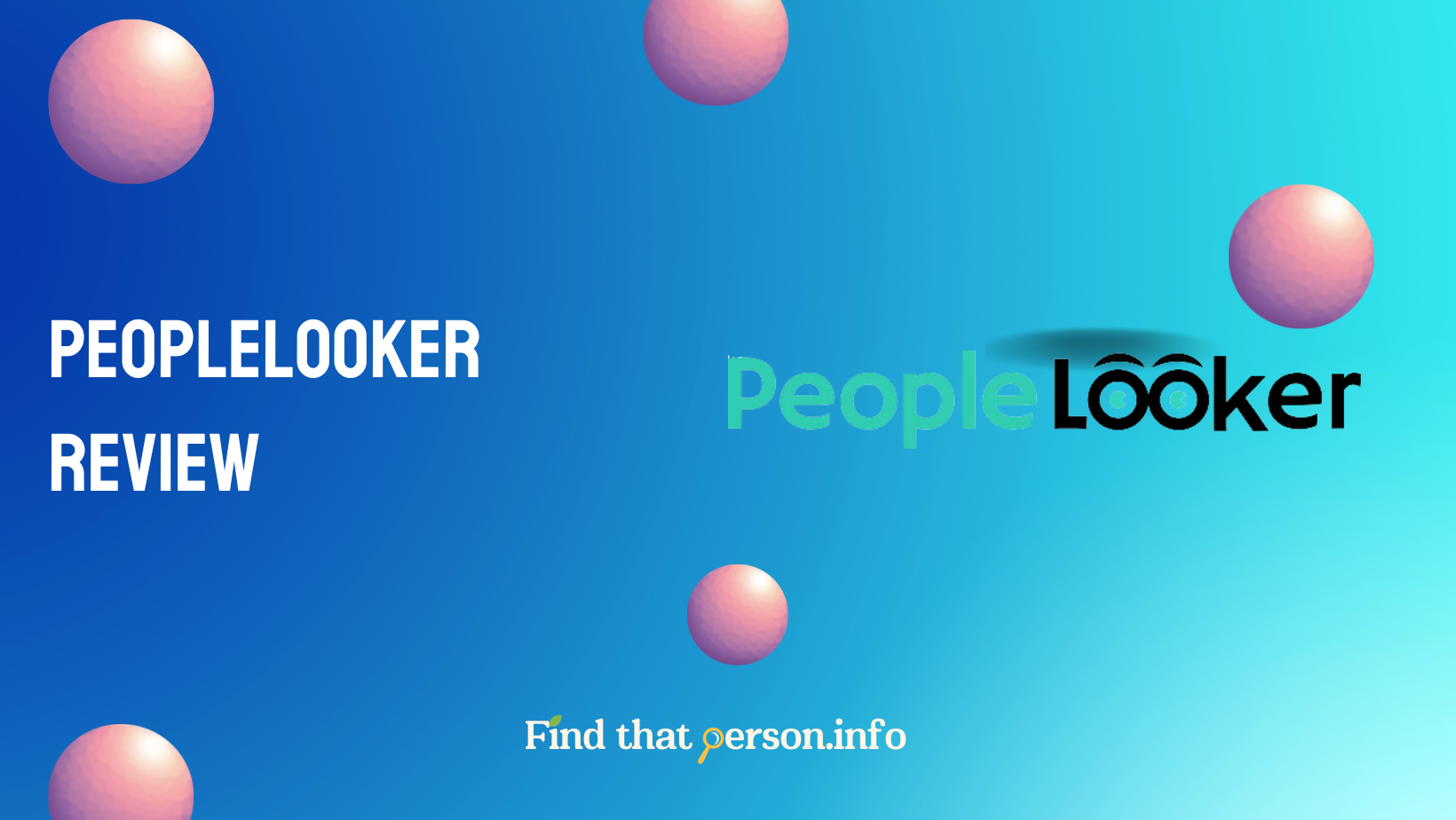 PeopleLooker Review – Is It the Best Available Option? - FindThatPerson ...